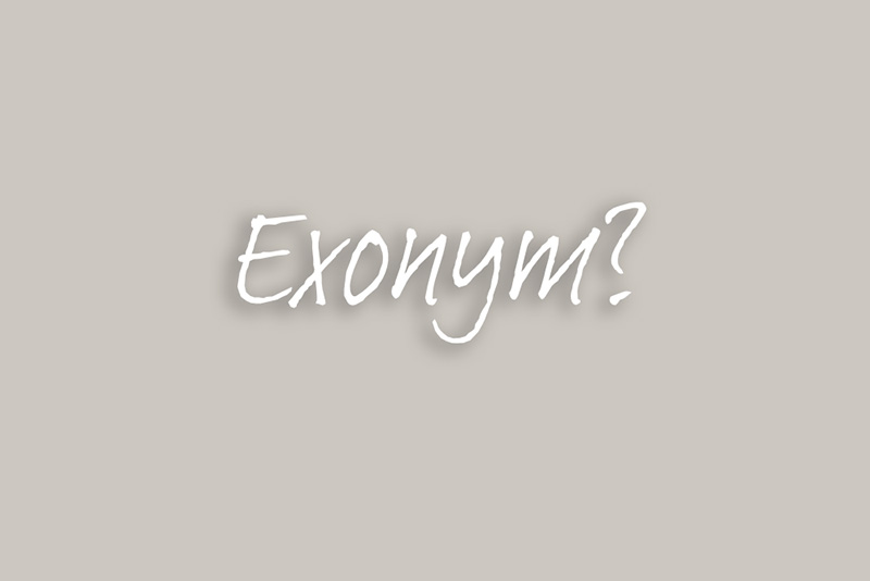 What Is An Exonym?